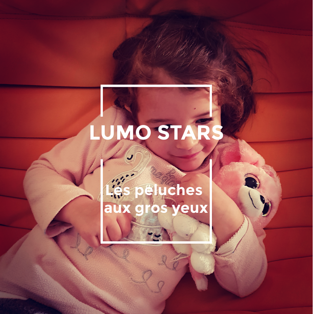 Lumo Stars, les peluches aux gros yeux (+CONCOURS) | Paris Pages Blog